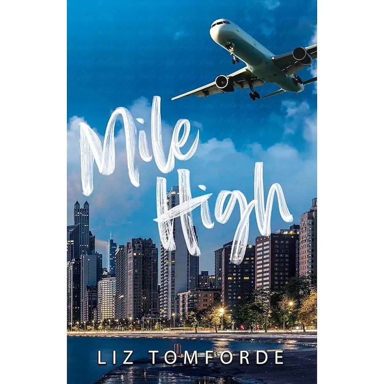 MILE HIGH TikTok Hit Windy City Series book 1