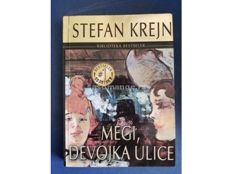 Megi devojka ulice, Stefan Krejn