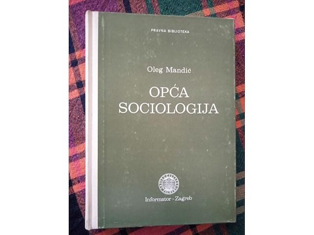 Oleg Mandić Opća sociologija