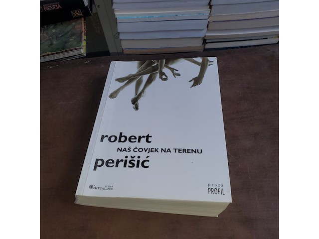 Robert Perisic - Nas covjek na terenu