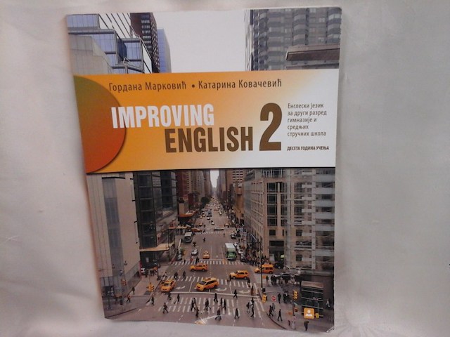 Improving english 2 drugi  gimnazije Gordana Marković