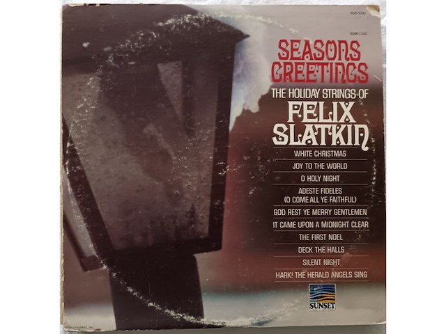 FELIX  SLATKIN - SEASONS GREETINGS (U.S.A Press)