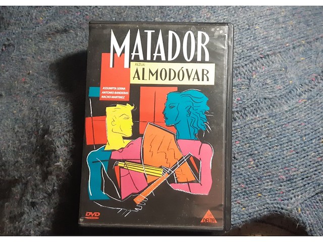 MATADOR ( Rez: Pedro Almadovar )