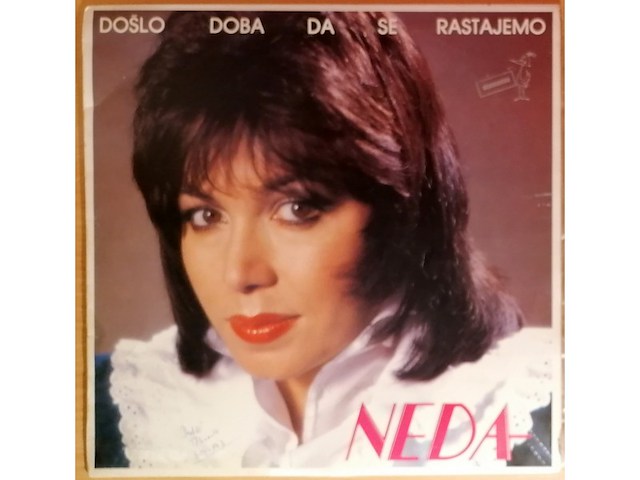 LP NEDA UKRADEN - Došlo doba da se rastajemo (1987) VG