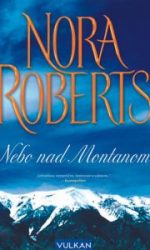 Nebo Nad Montanom Od Nora Roberts