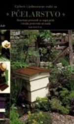 Pčelarstvo – Cjelovit I Jednostavan Vodič Od Kim Flottum