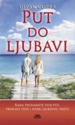 Put Do Ljubavi Od Dipak Čopra