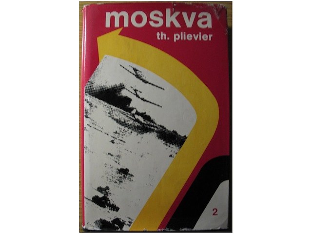 MOSKVA  2   -  Theodor Plievier