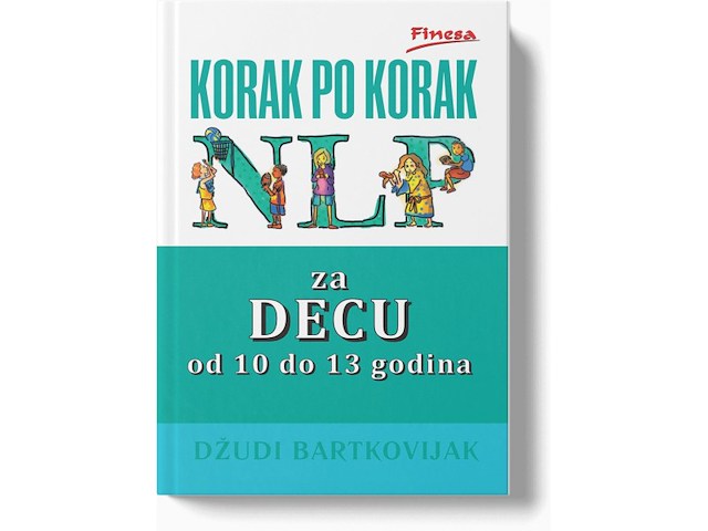 NLP ZA DECU OD 10 DO 13 GODINA-Džudi Bartkovijak