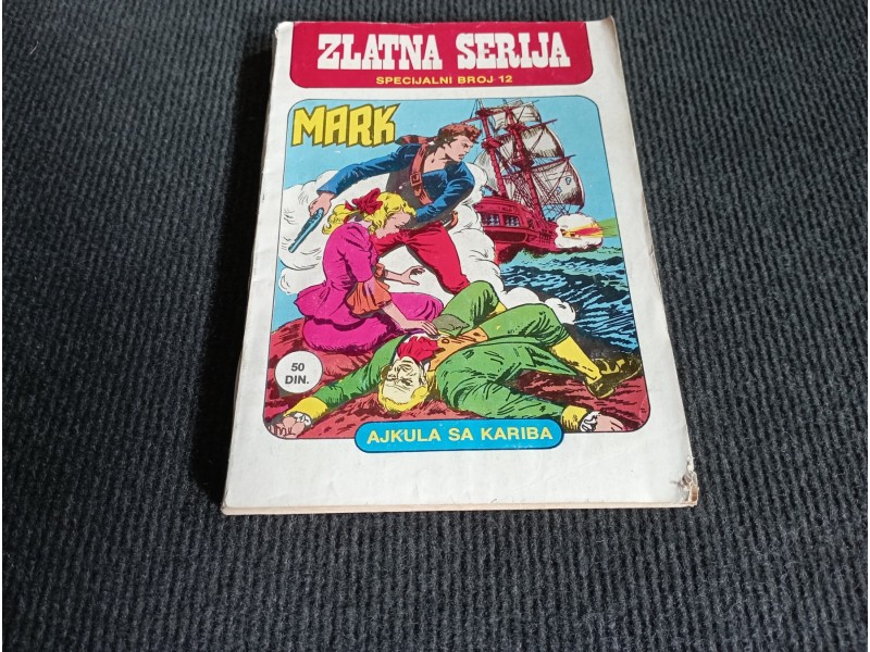 ZLATNA SERIJA specijalni broj 12 - MARK