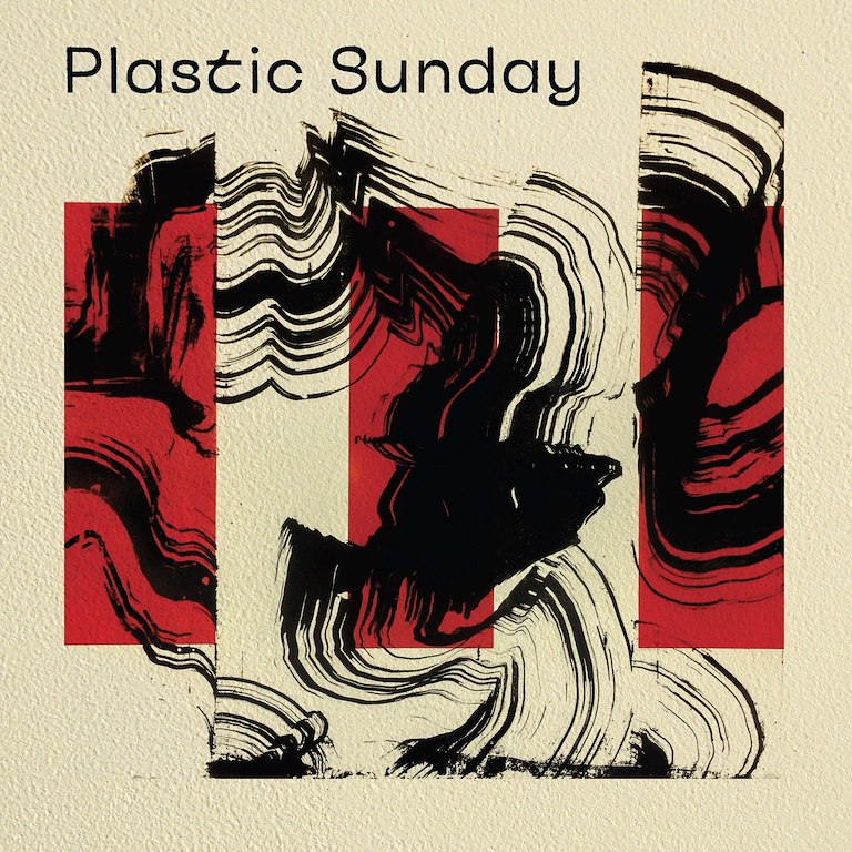 Plastic Sunday – Plastic Sunday