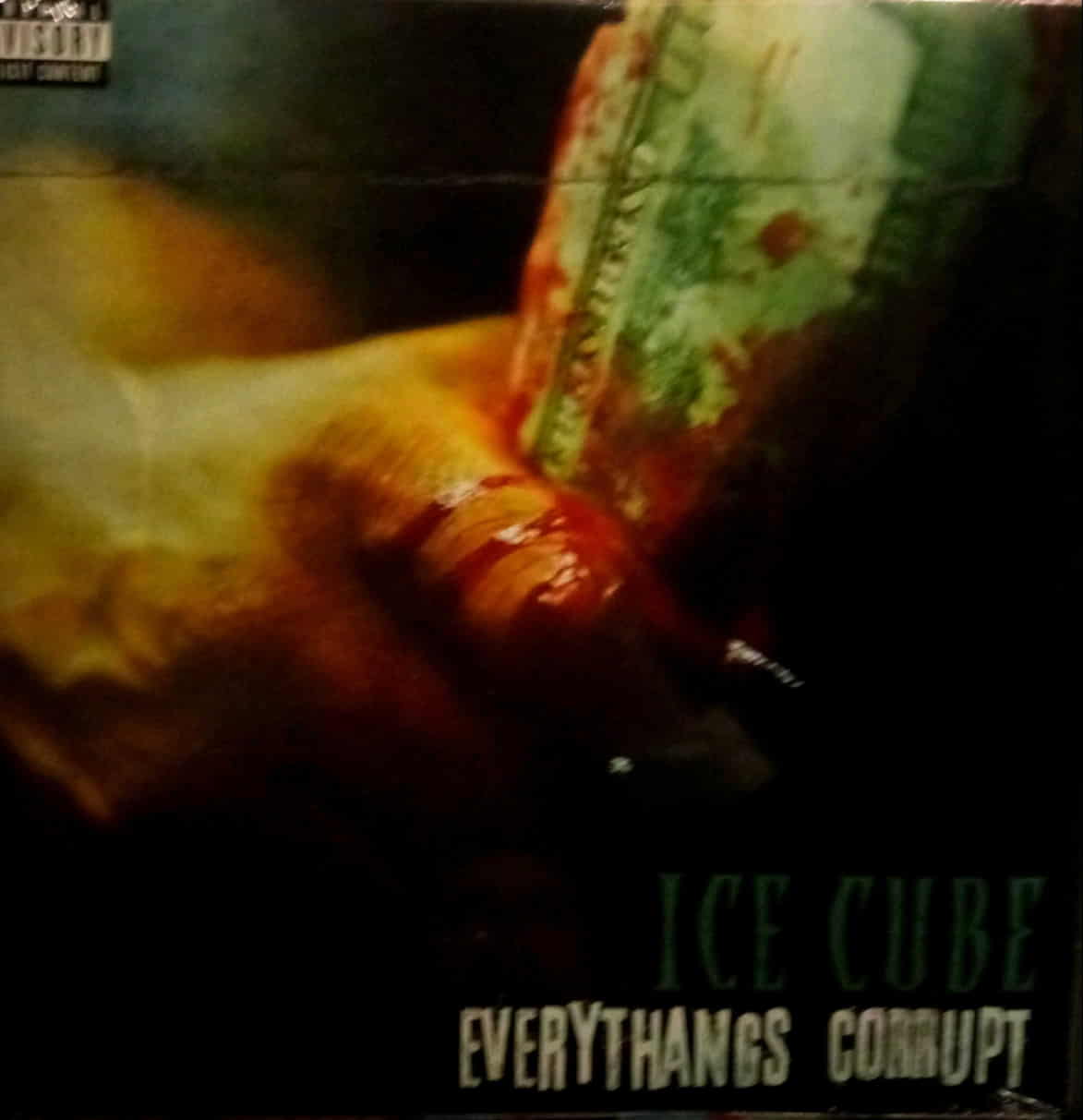 ICE CUBE – EVERYTHANGS CORRUPT