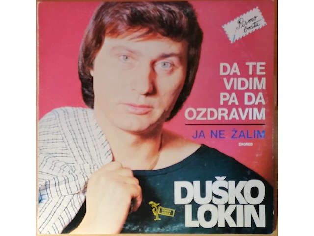 LP DUŠKO LOKIN - Da te vidim pa da... (1988) PERFEKTNA