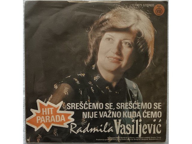 RADMILA  VASILJEVIC - Srescemo se,srescemo se