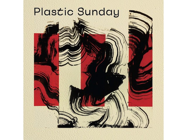 Plastic Sunday - Plastic Sunday