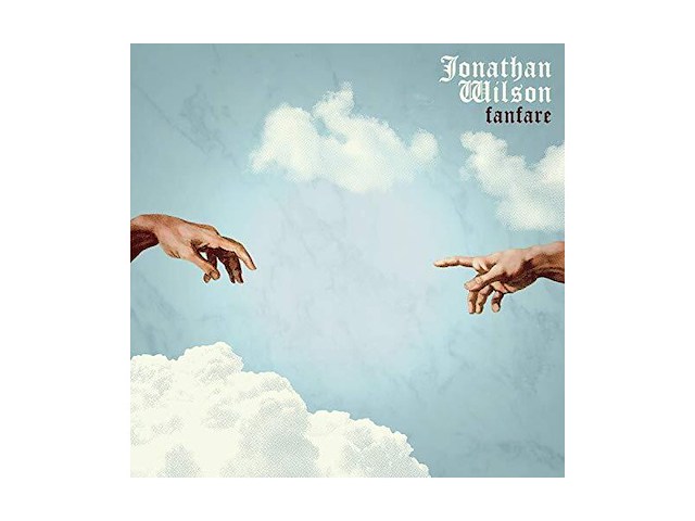 Jonathan Wilson - Fanfare