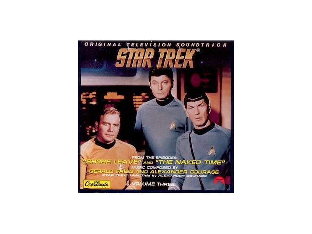 Star Trek® - Volume Three (Original Television Soundtrack), Gerald Fried And Alexander Courage, CD