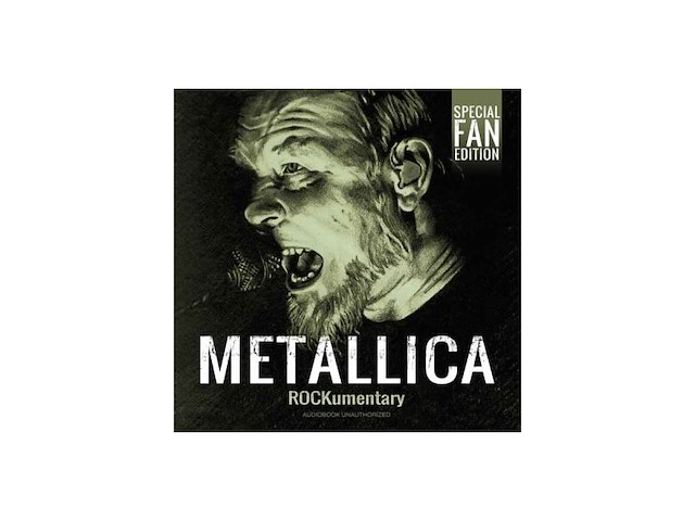 Rockumentary (Audiobook) , Metallica, CD