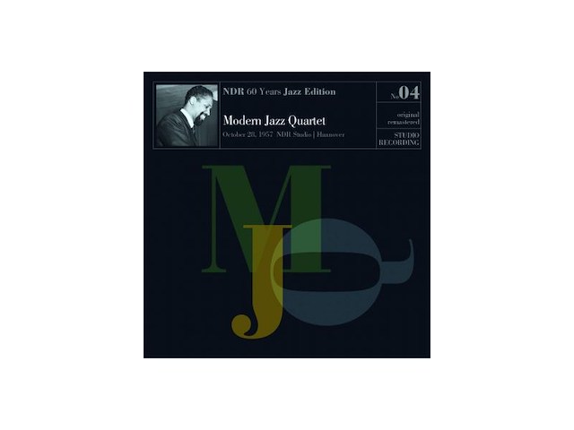 NDR 60 Years Jazz Edition No. 04 (Mono), Modern Jazz Quartet, CD