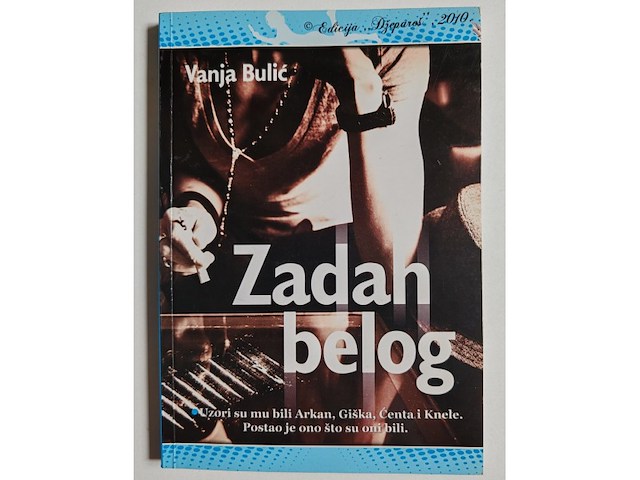 Zadah belog - Vanja Bulić