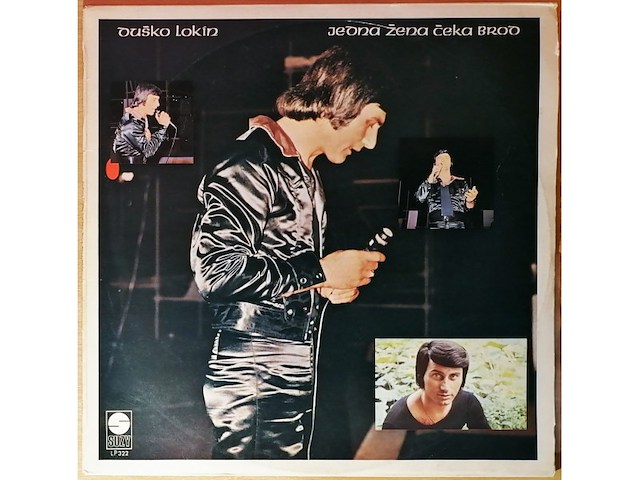 LP DUŠKO LOKIN - Jedna žena čeka brod (1976) VG/NM