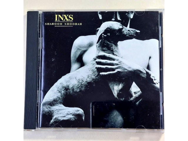 INXS - Shabooh Shoobah