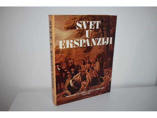 - Ilustrovana istorija sveta 3: Svet u ekspanziji