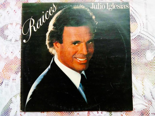 Julio Iglesias  Raices