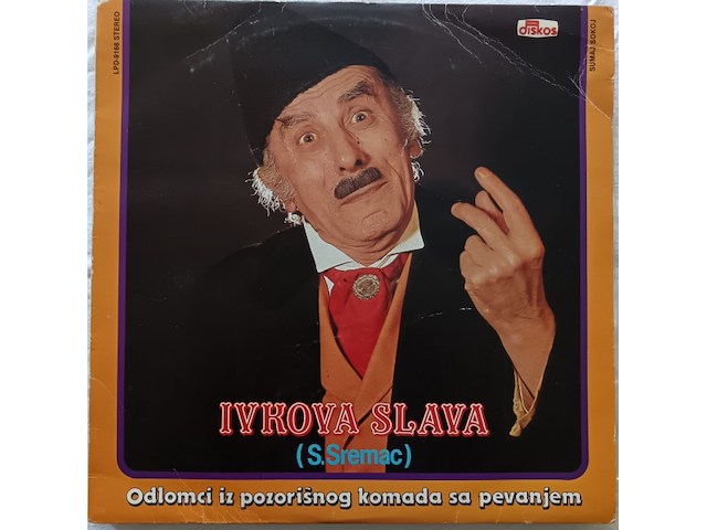 IVKOVA SLAVA / KOSTANA - Odlomci iz pozorisnih komada