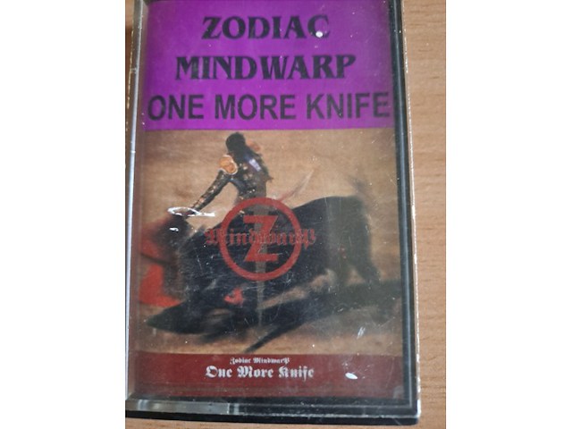 ZODIAC MINDWARP - One More Knife