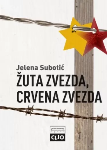 ŽUTA ZVEZDA, CRVENA ZVEZDA - SEĆANJE NA HOLOKAUST POSLE KOMUNIZMA - MEKI POVEZ