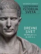 ILUSTROVANA ISTORIJA SVETA – DREVNI SVET (OD 900. P.N.E. DO 430. N.E)