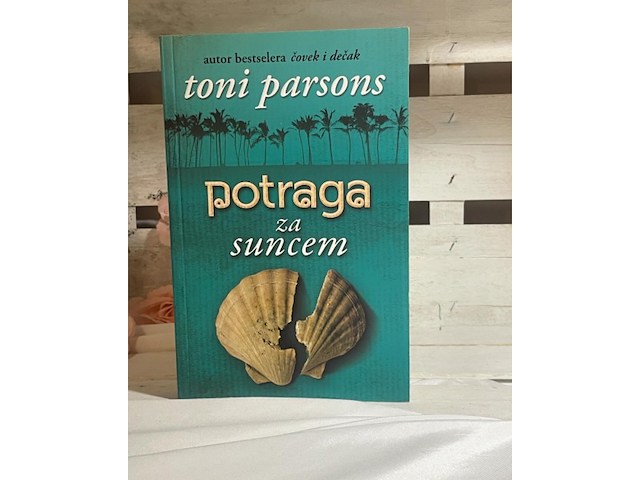 Potraga za suncem, Toni Parsons