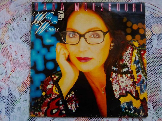 Nana Mouskouri  Why Worry