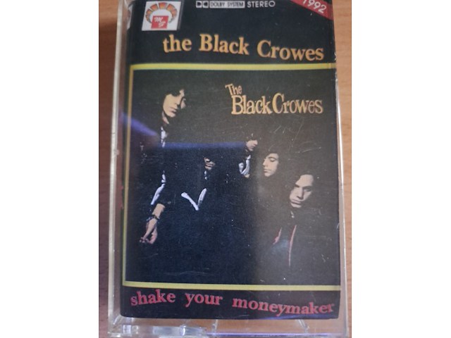 THE BLACK CROWES - Shake Your Moneymaker