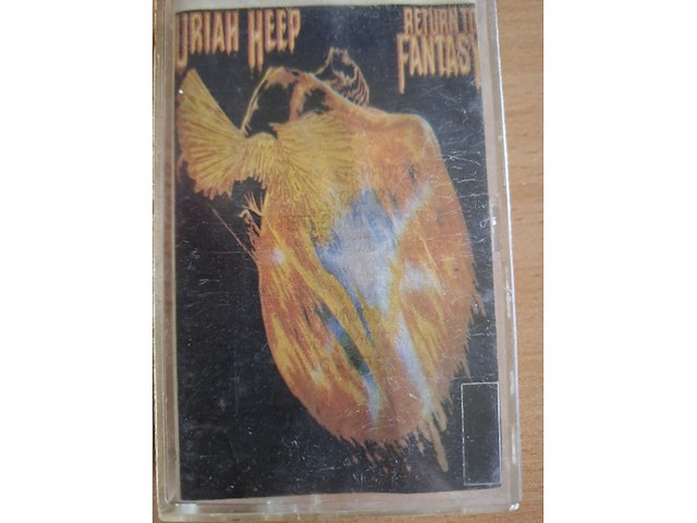 URIAH HEEP - Return to Fantasy