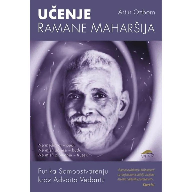 UČENJE RAMANE MAHARŠIJA: PUT KA SAMOOSTVARENJU KROZ ADVAITA VEDANTU