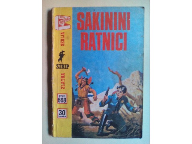 Zlatna Serija (ZS) 668: Kapetan Miki- Sakinini ratnici