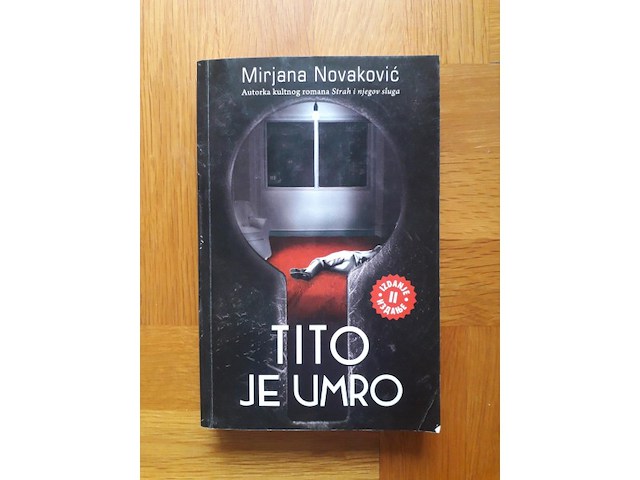 Tito je umro - Mirjana Novaković