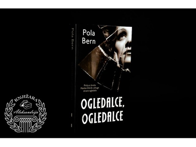 Pola Bern Ogledalce ogledalce