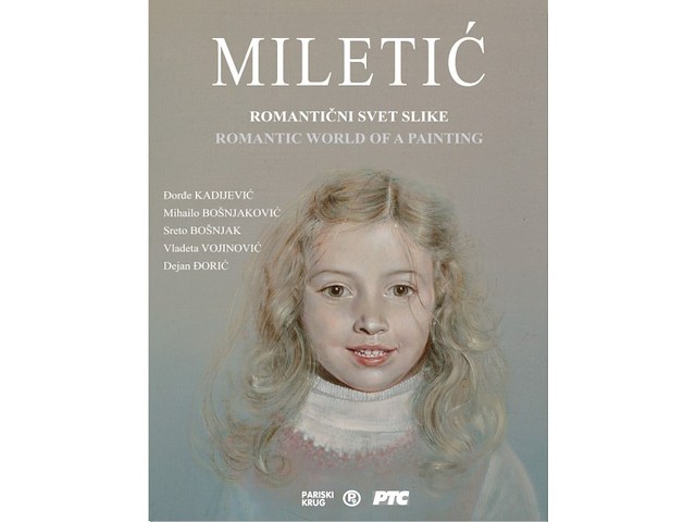 Milan Miletić : romantični svet slike