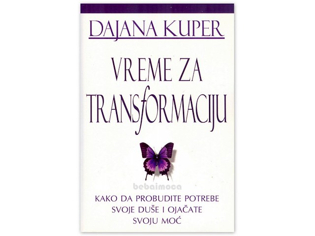 VREME ZA TRANSFORMACIJU - Dajana Kuper