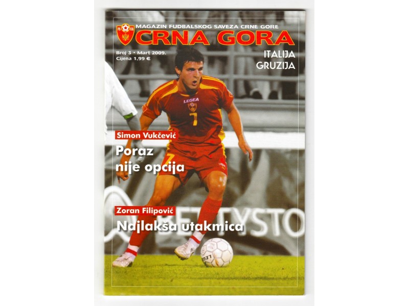 2009, CRNA GORA - ITALIJA / GRUZIJA! Kvalif. za SP.