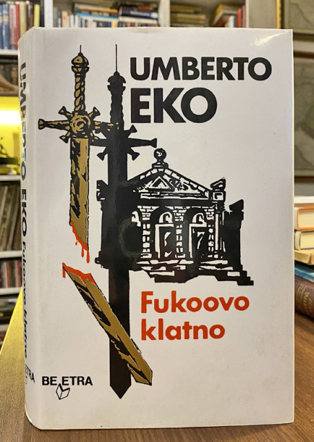 Fukoovo klatno - Umberto Eko