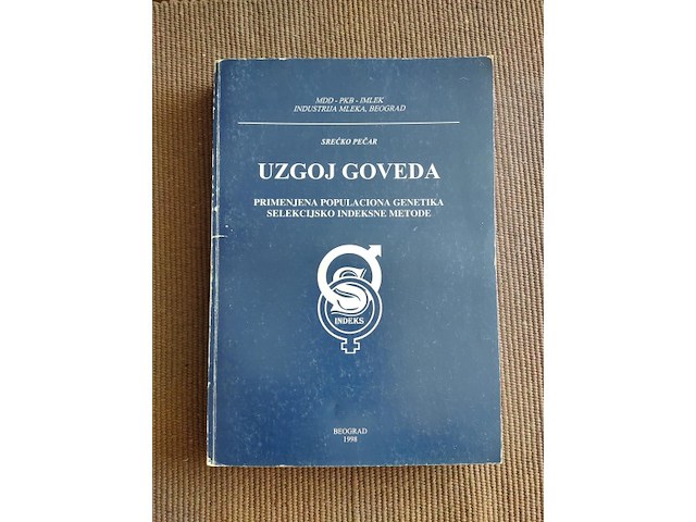 Uzgoj goveda - Srećko Pečar