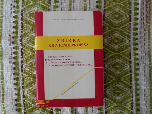 Gordana Stanojčić - Zbirka krivičnih propisa