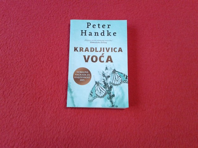 Peter Handke - Kradljivica voća