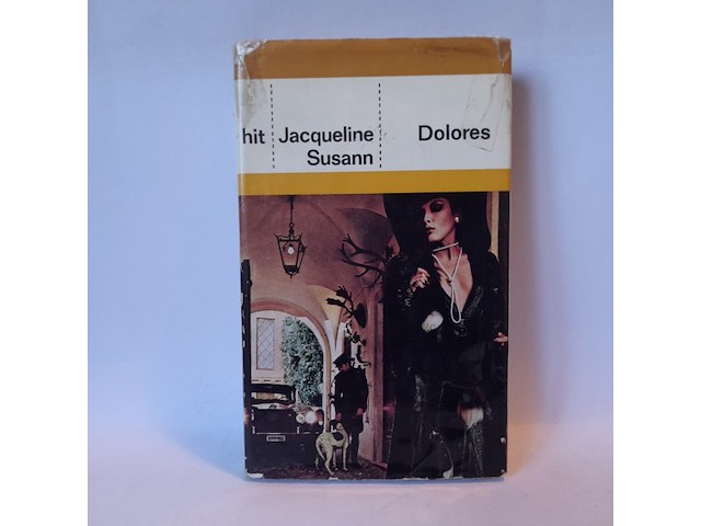 Dolores - Žaklin Suzan (Jacqueline Susann)