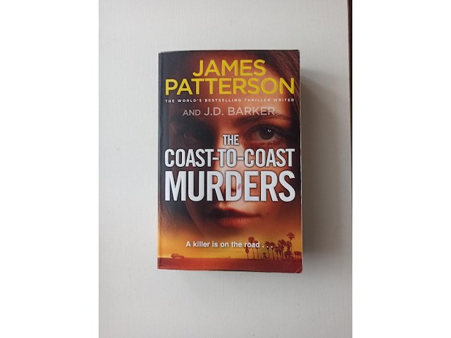 James Patterson - The Coast-to-Coast Murders: A killer