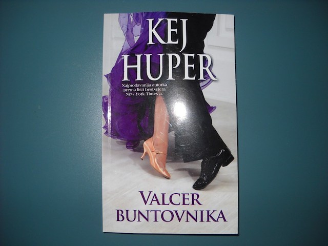 VALCER BUNTOVNIKA - KEJ HUPER